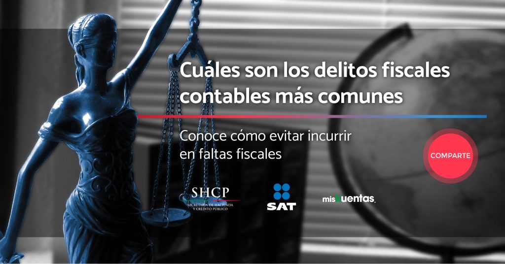 Delitos Fiscales Contables Más Comunes Miskuentas Miskuentas