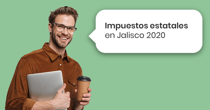 Impuestos estatales en Jalisco 2020 | misKuentas : misKuentas Impuestos estatales en Jalisco 2020 | misKuentas : misKuentas