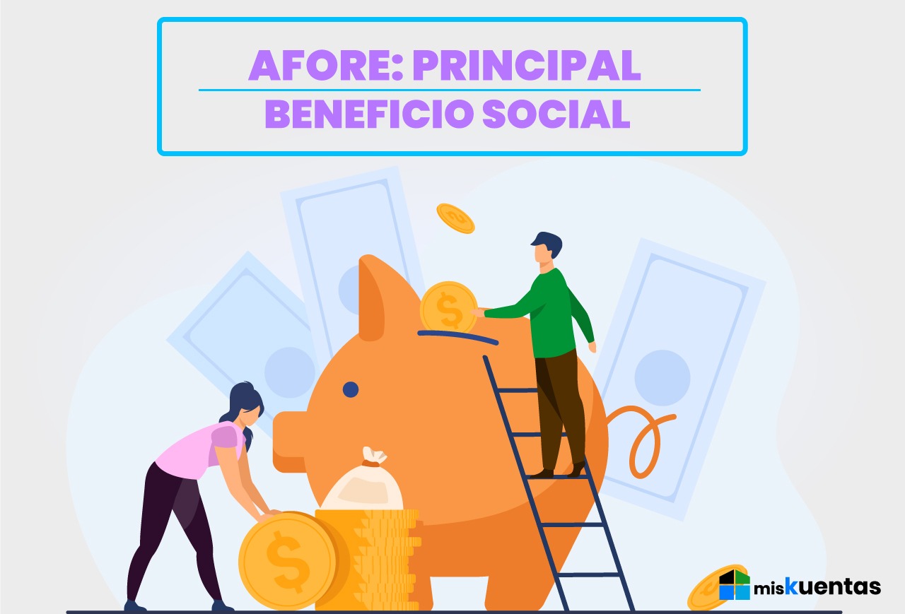 AFORE: PRINCIPAL BENEFICIO FISCAL | misKuentas : misKuentas