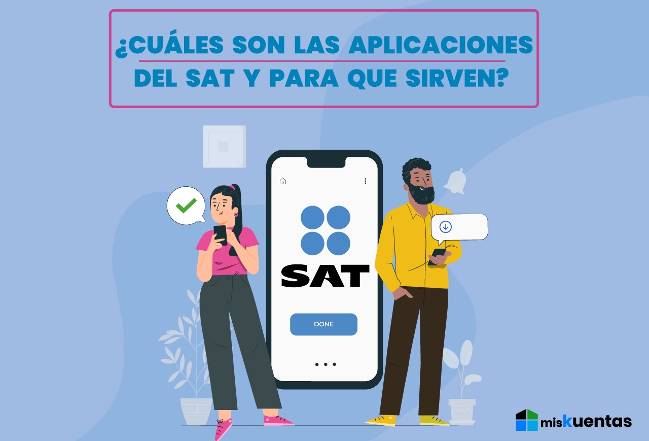 ¿CUÁLES SON LAS APLICACIONES DEL SAT Y PARA QUE SIRVEN? | misKuentas ...