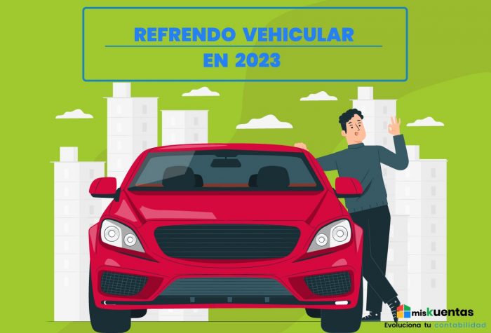 REFRENDO VEHICULAR EN 2023 | misKuentas : misKuentas