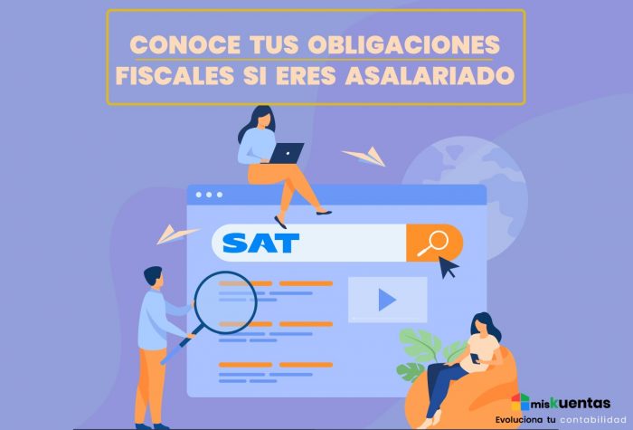CONOCE TUS OBLIGACIONES FISCALES SI ERES ASALARIADO | misKuentas : misKuentas