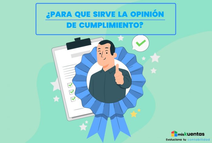 ¿PARA QUE SIRVE LA OPINIÓN DE CUMPLIMIENTO? | misKuentas : misKuentas ¿PARA QUE SIRVE LA OPINIÓN DE CUMPLIMIENTO? | misKuentas : misKuentas