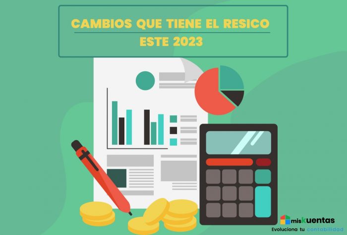CAMBIOS QUE TIENE EL RESICO ESTE 2023 | misKuentas : misKuentas