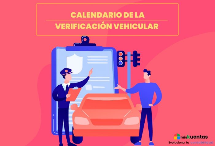 CALENDARIO DE LA VERIFICACIÓN VEHICULAR | misKuentas : misKuentas