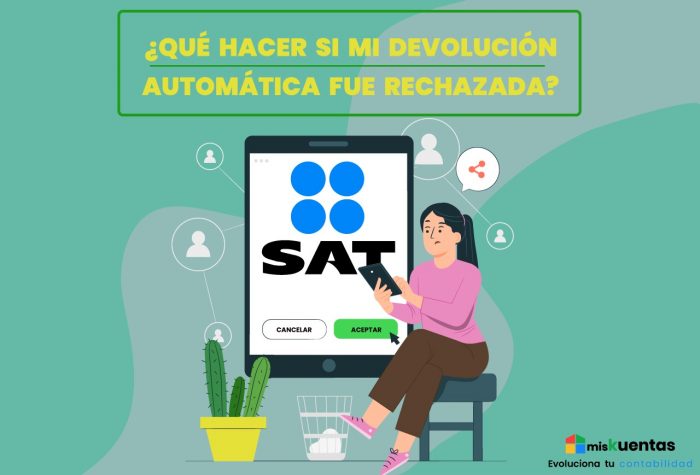 ¿QUE HACER SI MI DEVOLUCIÓN AUTOMÁTICA FUE RECHAZADA? | misKuentas : misKuentas