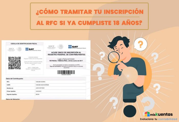 ¿CÓMO TRAMITAR TU INSCRIPCIÓN AL RFC SI YA CUMPLISTE 18 AÑOS ...