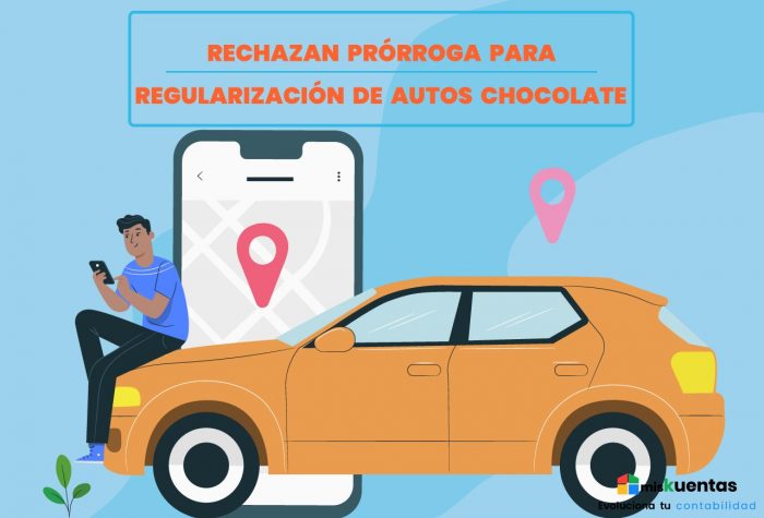 RECHAZAN PRÓRROGA PARA REGULARIZACIÓN DE AUTOS CHOCOLATE | misKuentas : misKuentas