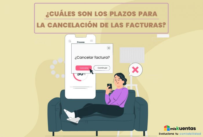 ¿CUÁLES SON LOS PLAZOS PARA LA CANCELACIÓN DE LAS FACTURAS? | misKuentas : misKuentas