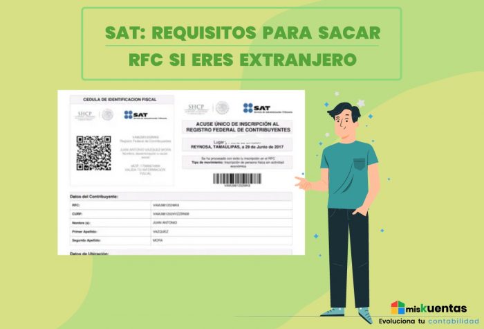 SAT: REQUISITOS PARA SACAR RFC SI ERES EXTRANJERO | misKuentas : misKuentas