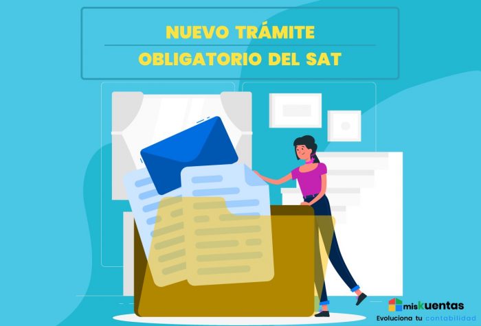 NUEVO TRÁMITE OBLIGATORIO DEL SAT | misKuentas : misKuentas