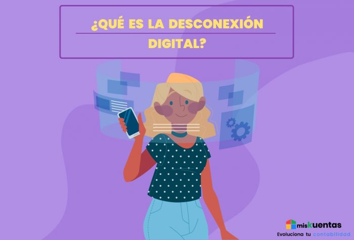 ¿QUÉ ES LA DESCONEXIÓN DIGITAL? | misKuentas : misKuentas