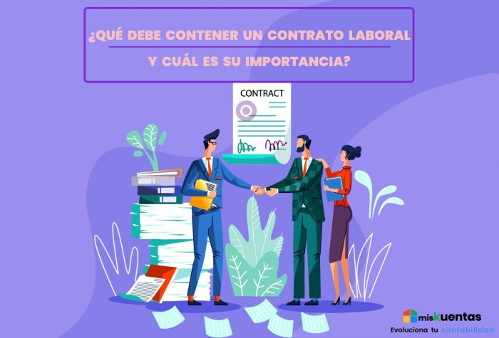 ¿QUÉ DEBE CONTENER UN CONTRATO LABORAL Y CUÁL ES SU IMPORTANCIA? | misKuentas : misKuentas