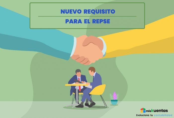 NUEVO REQUISITO PARA EL REPSE | misKuentas : misKuentas